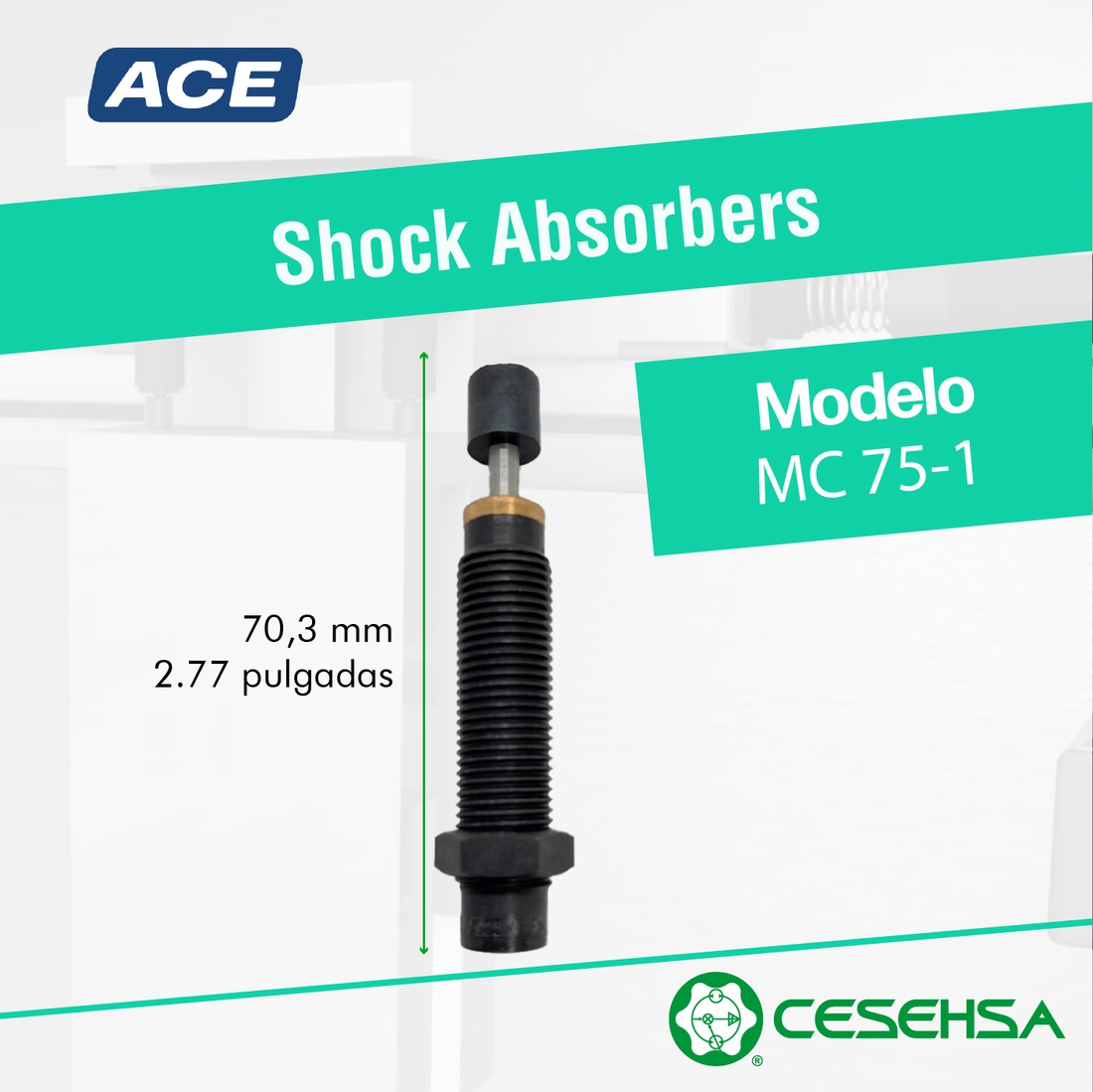 Shock Absorber ACE MC 75-1 | Cesehsa-